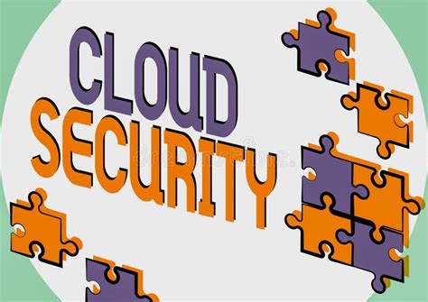 Conceptual Caption Cloud Security Business Concept Protect The Stored Information Safe