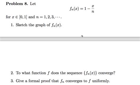 Solved Problem Let Fn X N For X And N Chegg Com