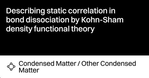 Describing Static Correlation In Bond Dissociation By Kohn Sham Density Functional Theory