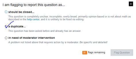 Whats The Difference Between Duplicate Flag And Close Duplicate Flag