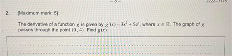 solved [maximum mark 5]the derivative of a function g ﻿is