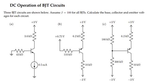 Solved Dc Operation Of Bjt Circuits Three Bjt Circuits Are
