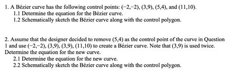 Solved A Bézier curve has the following control points Chegg