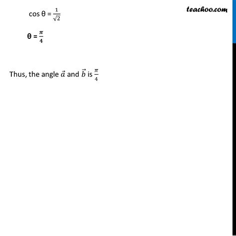 Ex 103 1 Find Angle Between Two Vectors A B With Magintudes Root3