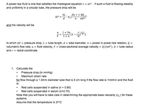A Power Law Fluid Is One That Satisfies The