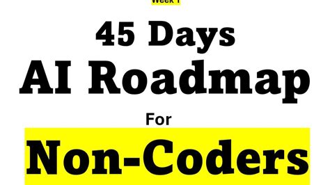 Ai Training Roadmap 4 Non Coders Week 2