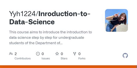 GitHub Yyh1224 Inroduction To Data Science This Course Aims To
