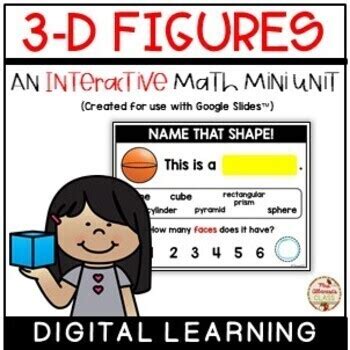 D FIGURES Interactive Mini Unit Digital Learning Google Slides Classroom