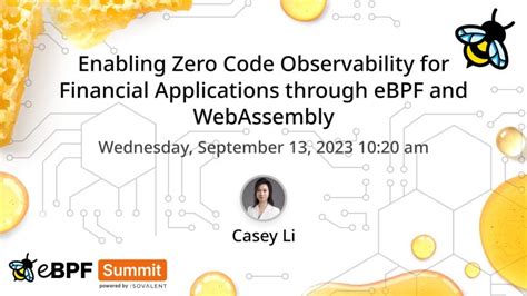 Casey Li Will Explore Enabling Zero Code Observability For Financial