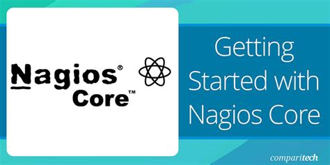 Getting Started With Nagios Core A Comprehensive Guide For 2025