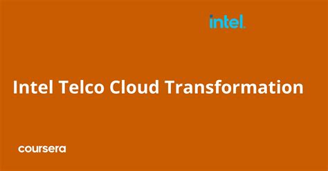 Intel Telco Cloud Transformation Coursera