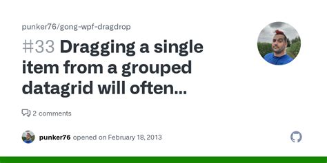 Dragging A Single Item From A Grouped Datagrid Will Often Return Collectionviewgroupinternal