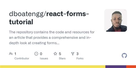 Github Dboatengg React Forms Tutorial The Repository Contains The Code And Resources For An