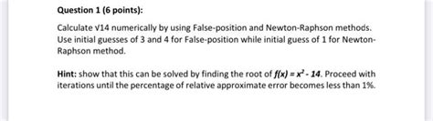 Solved Question 1 6 Points Calculate V14 Numerically By