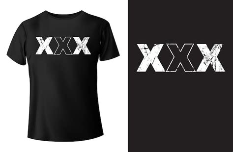 Premium Vector Xxx Typography Tshirt Design And Vectortemplate