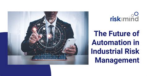 The Future Of Automation In Industrial Risk Management