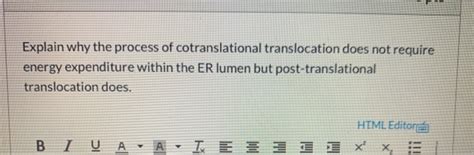 Solved Explain Why The Process Of Cotranslational