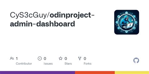 Github Cys3cguyodinproject Admin Dashboard