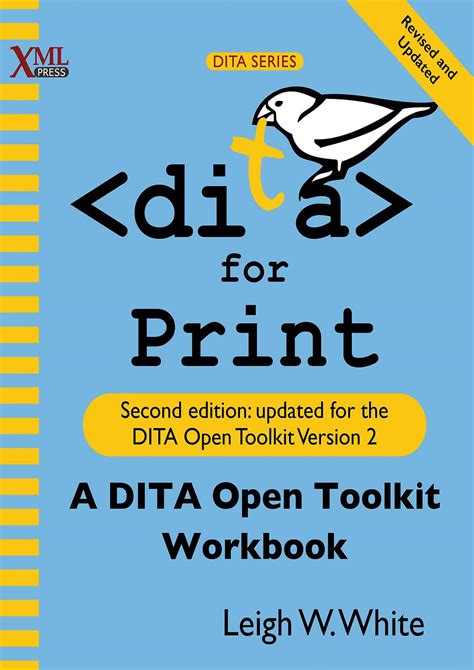 download dita for print a dita open toolkit workbook second edition by