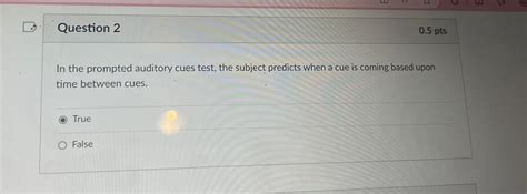 Solved Question 2in The Prompted Auditory Cues Test The