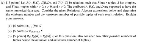 Solved C 15 Points Let Rabc Sbd And Tac Be Relations