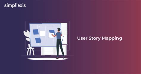 User Story Mapping A Comprehensive Guide