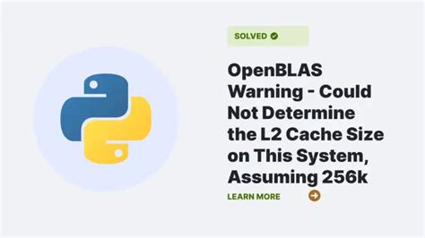 Openblas Warning Could Not Determine The L Cache Size On This System Assuming K Python