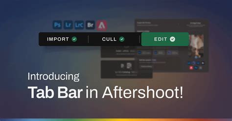 A Brand New Way To Cull Edit Unveiling The Aftershoot Tab Bar ModernPics Photography