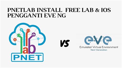 Pnetlab Install Free Lab And Free Ios Pengganti Eve Ng Youtube