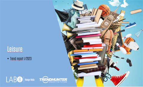 Lab8 Leisure 2023 Trends Report Haaga Helia