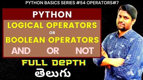 54 Python Logical Operators In Telugu Boolean Operators In Python In