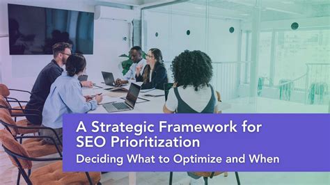 A Strategic Framework For SEO Prioritization How To Decide What To Optimize And When Xponent