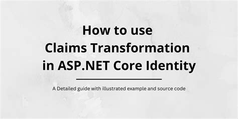 how to use claims transformation in asp core