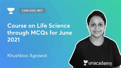 Csir Ugc Net Course On Life Science Through Mcqs For June 2021 By Unacademy