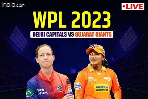 Highlights Dc W Vs Gg W Wpl 2023 Scores Gujarat Giants Beat Delhi