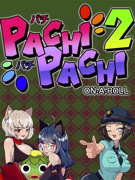 Pachi Pachi On A Roll All About Pachi Pachi On A Roll