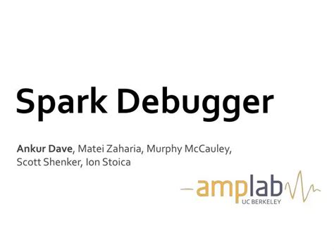 ppt spark debugger powerpoint presentation free download id 2631319