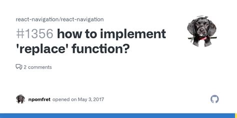 How To Implement Replace Function · Issue 1356 · React Navigationreact Navigation · Github