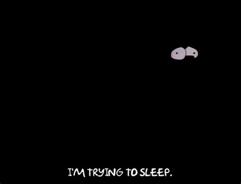 Im Trying To Sleep S Get The Best  On Giphy