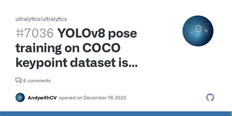 Yolov8 Pose Training On Coco Keypoint Dataset Is Having Error · Issue 7036 · Ultralytics