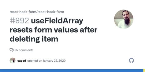 UseFieldArray Resets Form Values After Deleting Item Issue 892