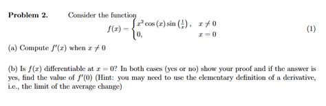 Solved Problem Consider The Function Chegg