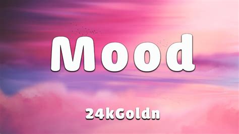 24kgoldn Mood Lyrics Ft Iann Dior Youtube