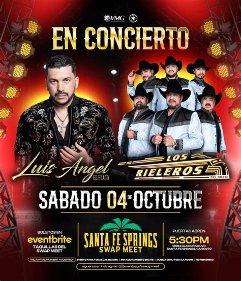 Luis Angel El Flaco Y Los Rieleros En Concierto Santa Fe Springs