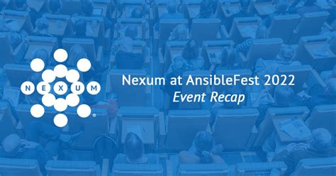Nexum At Ansiblefest • Nexum Inc
