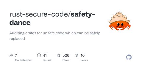 Github Rust Secure Codesafety Dance Auditing Crates For Unsafe Code