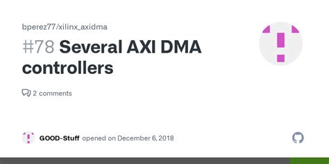 several axi dma controllers · issue 78 · bperez77 xilinx axidma · github