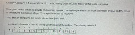 Solved An Array A Contains N 1 Integers From 1 To N In