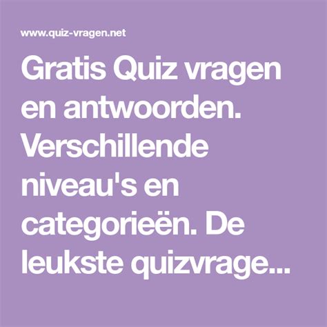 Makkelijke Quizvragen Over Nederland De Vragen En Antwoorden Artofit