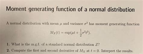 Solved Moment Generating Function Of A Normal Distribution A